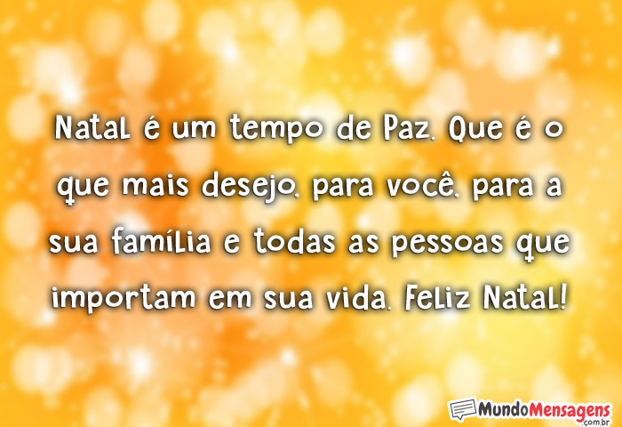 Natal é um tempo de Paz - Mundo Mensagens