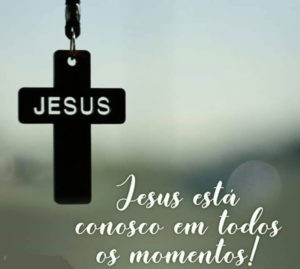 Jesus está conosco em todos os momentos - Mundo Mensagens