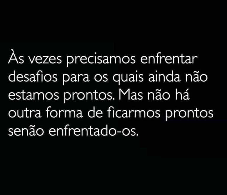 Precisamos Enfrentar Desafios - Mundo Mensagens